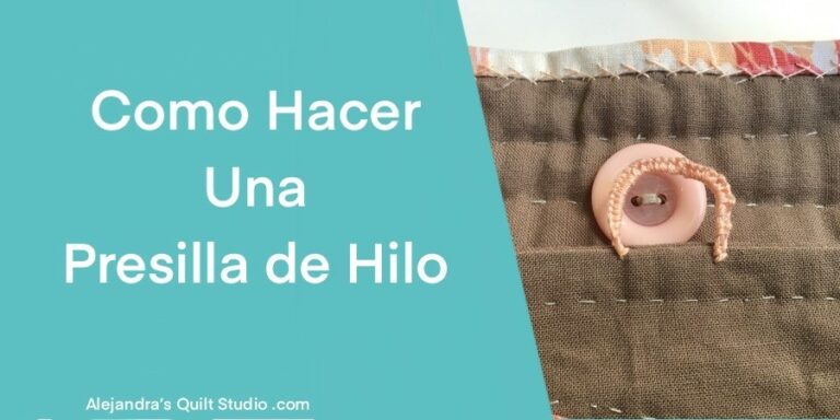 Cómo Hacer Presilla de Hilo (Tutorial Paso A Paso)