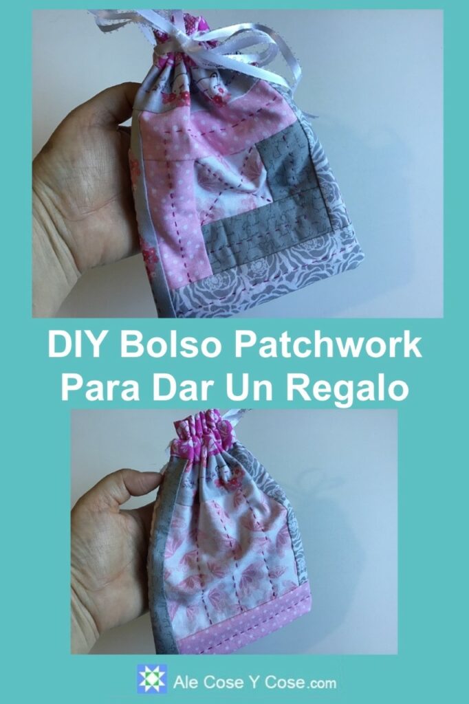 Bolso Patchwork Para Dar Un Regalo DIY - Ale Cose y cose