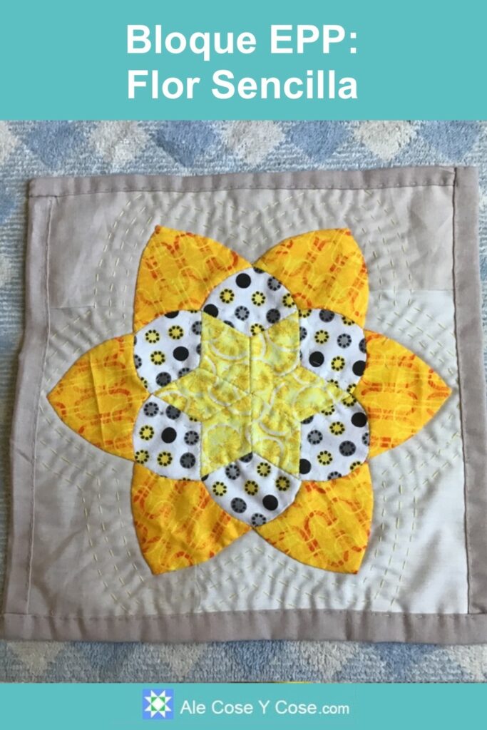 EPP Bloque Flor Sencilla en 7 Pasos - Ale Cose y cose