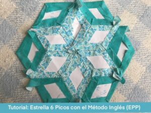 Tutorial Estrella Patchwork de 6 Puntas Paso a Paso