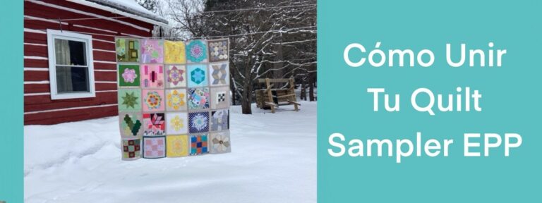 Como Unir Quilt Sampler EPP - Ale Cose y cose
