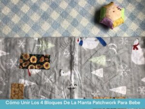 Cómo Unir Los Bloques Manta Patchwork Muestrario Bebé