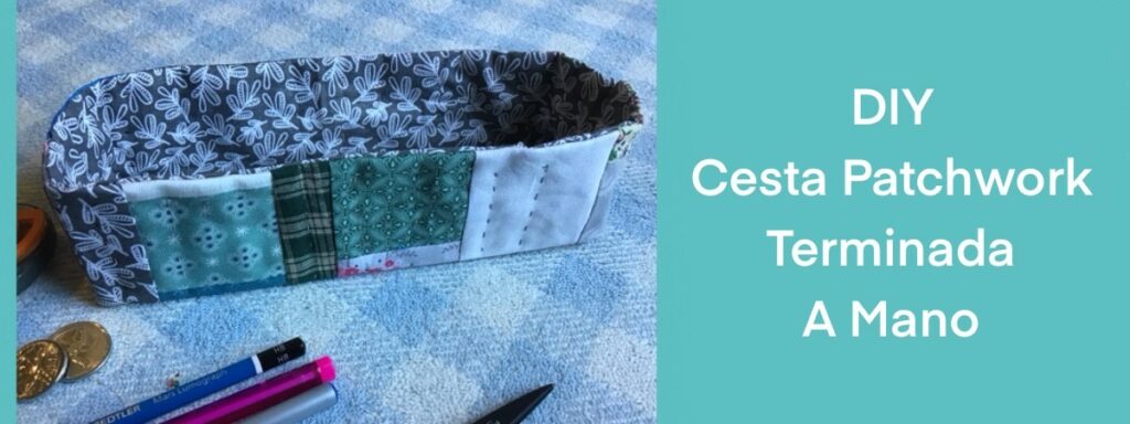 Cesta Patchwork Terminada A Mano - Ale Cose y cose