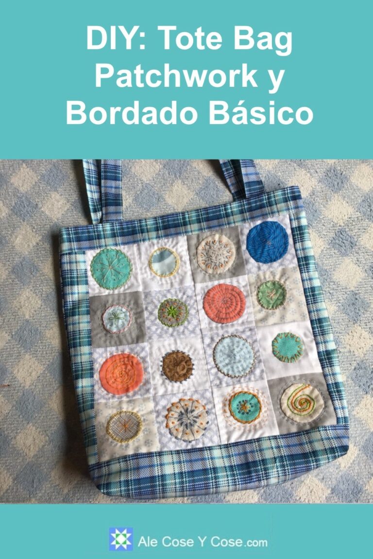 DIY Tote Bag Patchwork Bordado Básico - Ale Cose y cose